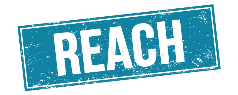 REACH Text on Blue Grungy Rectangle Stamp Stock Illustration ...
