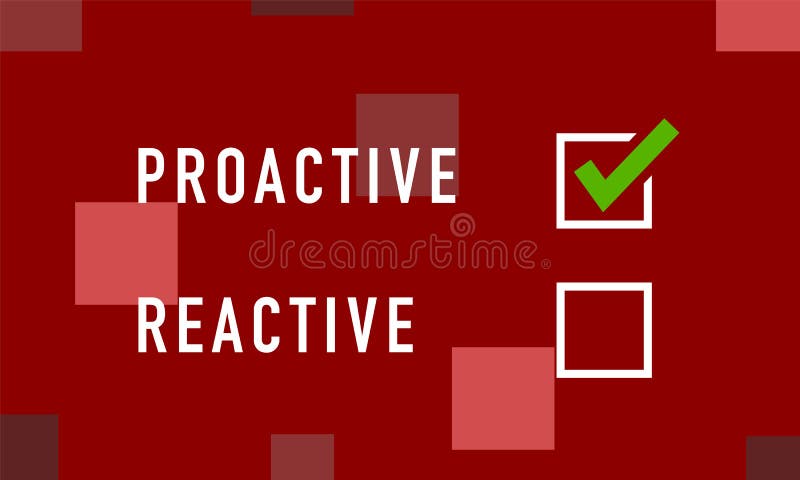Reactive or Proactive Concept Stock Vector - Illustration of persistent ...