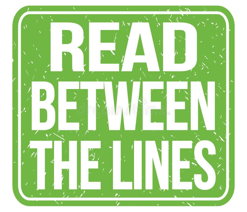 READ between the LINES, Text Written on Green Stamp Sign Stock ...