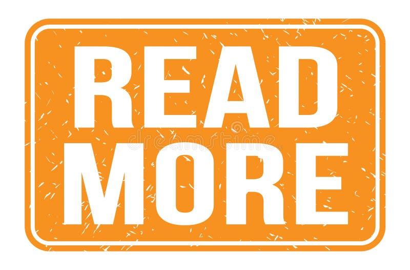 READ MORE, Words on Orange Rectangle Stamp Sign Stock Illustration ...