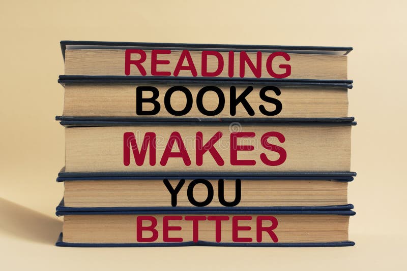 Reading Books Makes You Better Stock Photos - Free & Royalty-Free Stock ...