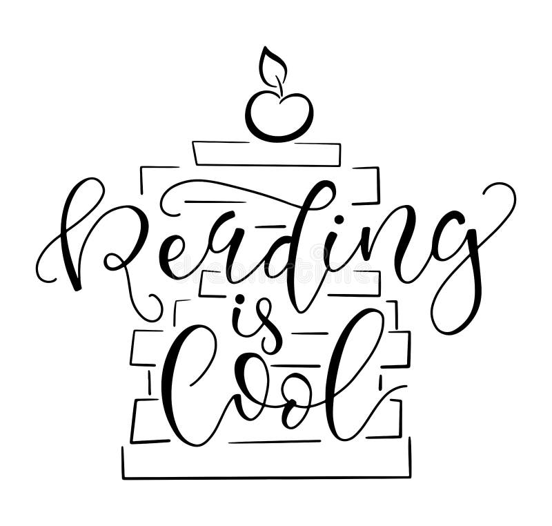 Reading is a Cool Calligraphy and Girl with Books. Colored Text and ...
