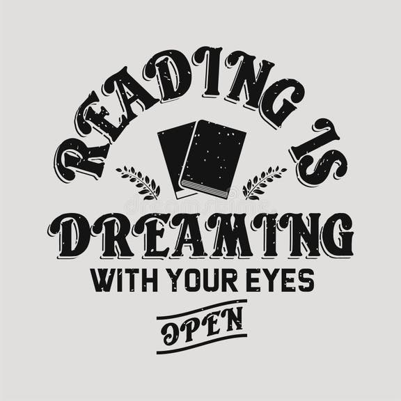 Reading is Dream Reading Quote Design Stock Illustration - Illustration ...