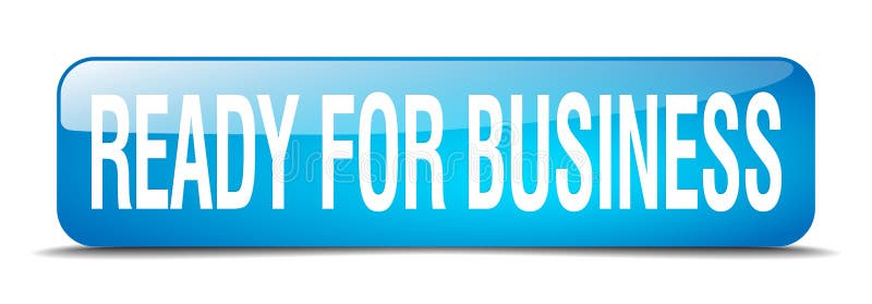 Ready for business button stock vector. Illustration of vector - 119885068