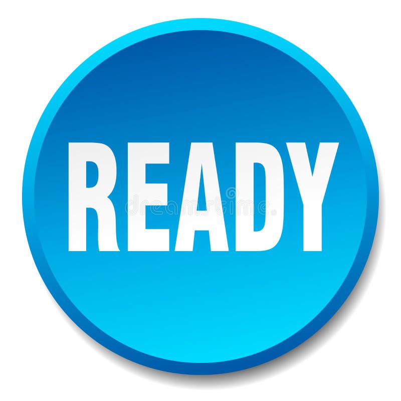Ready Button. Ready Sign. Key. Push Button Stock Vector - Illustration ...