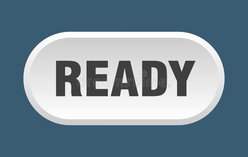 Ready button stock vector. Illustration of graphic, vector - 122697500
