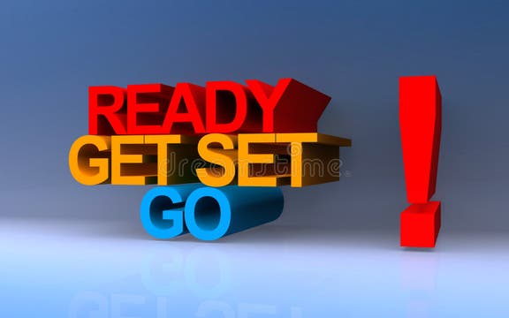 Ready get set go on blue stock illustration. Illustration of ready ...