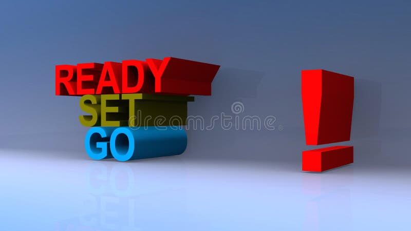 Ready Set Go Stock Illustrations – 564 Ready Set Go Stock Illustrations ...
