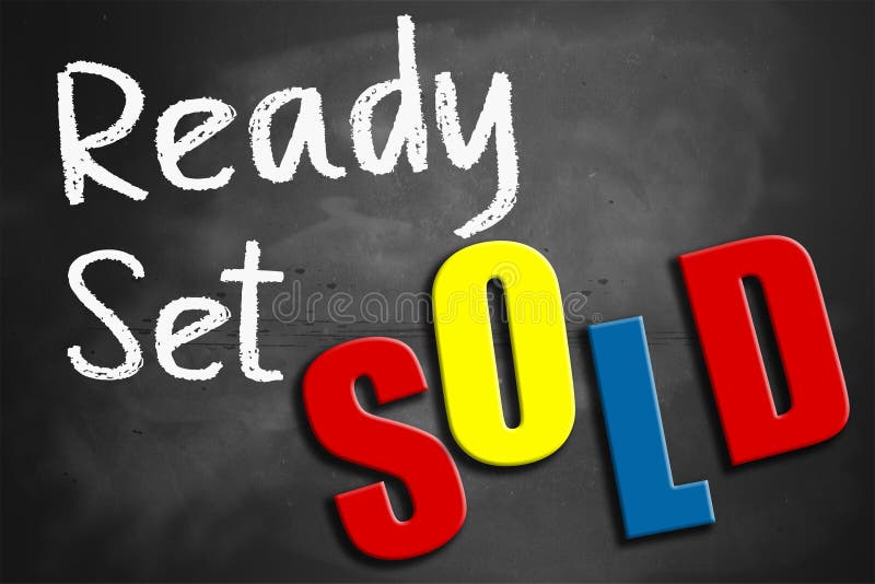 Ready Set Sold Conceptual Words on Blackboard Stock Illustration ...