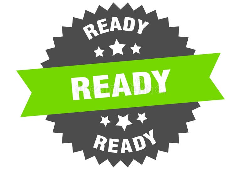 Ready Sign. Ready Circular Band Label. Ready Sticker Stock Vector ...