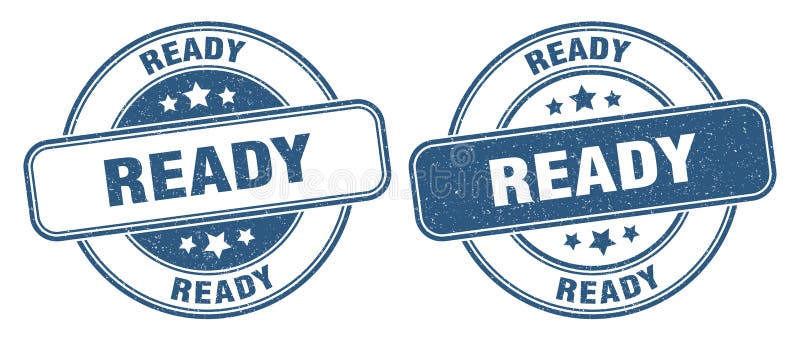 Ready Stamp. Ready Label. Round Grunge Sign Stock Vector - Illustration ...