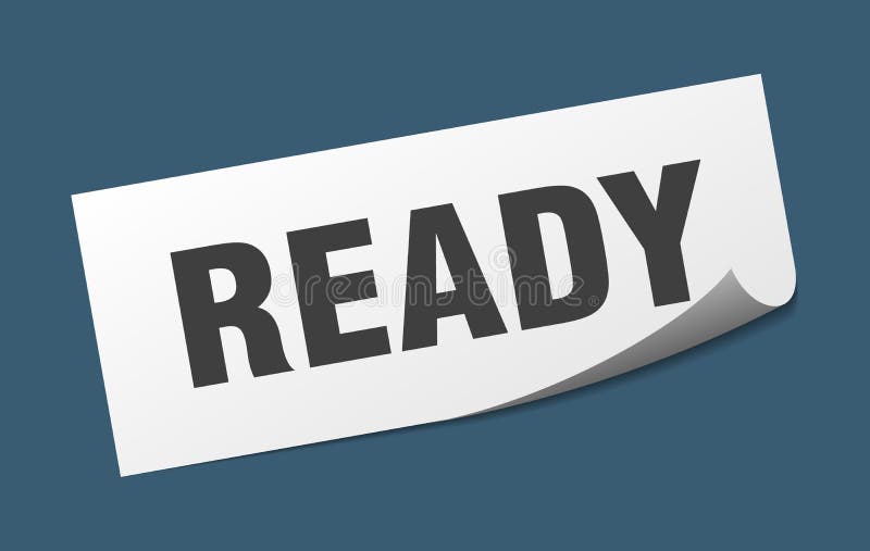 Ready Sticker. Ready Sign Set Stock Vector - Illustration of peel ...