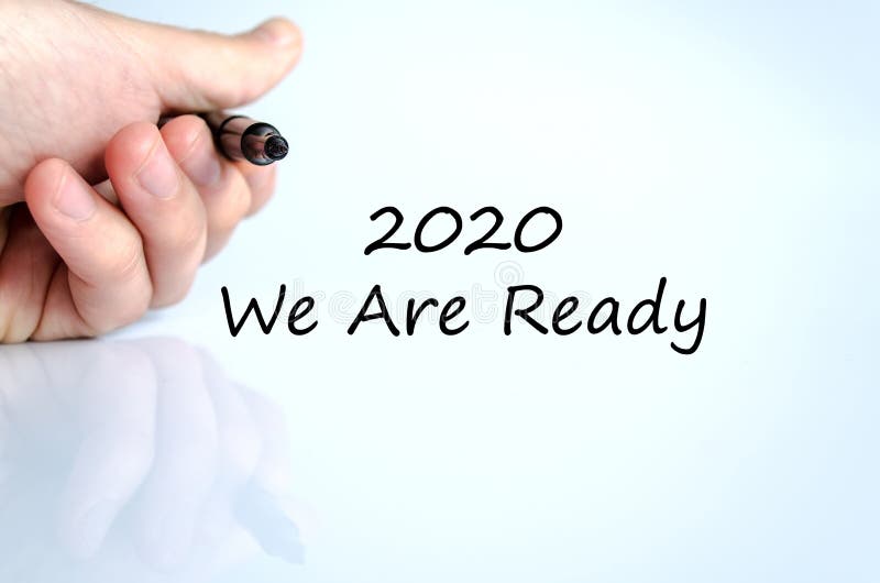 2020 we are Ready Text Concept Stock Image - Image of display, draw ...