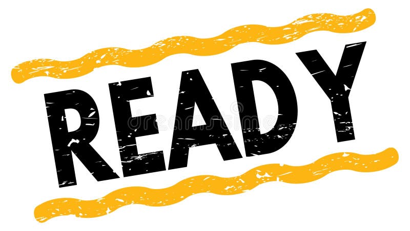 READY Text on Yellow-black Lines Stamp Sign Stock Illustration ...