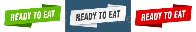 Ready To Eat Banner. Ready To Eat Ribbon Label Sign Set Stock Vector ...