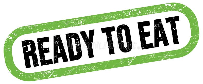 READY TO EAT, Text Written on Green-black Stamp Sign Stock Illustration ...