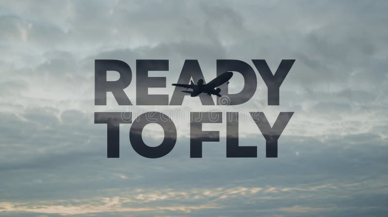 "Ready To Fly" Graphic with Airplane in Cloudy Background Stock ...
