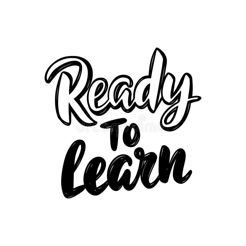 Ready To Learn Motivational Text Calligraphy Style Inspirational ...