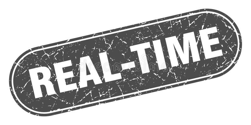 Real-time Sign. Real-time Grunge Stamp Stock Vector - Illustration of ...