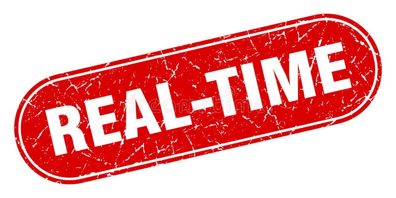 Real-time Sign. Real-time Grunge Stamp Stock Vector - Illustration of ...