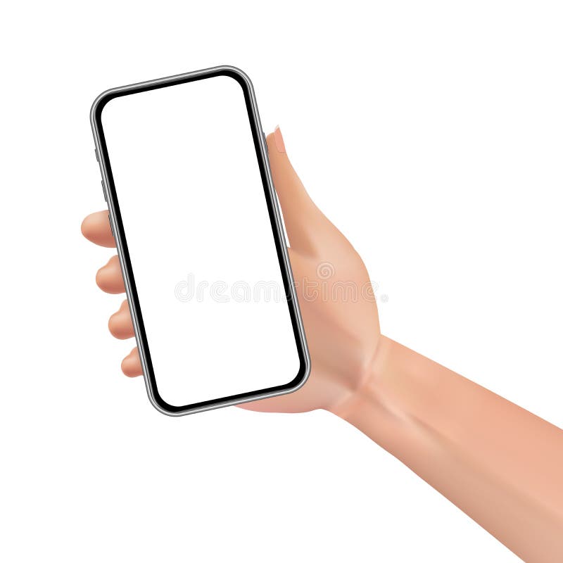Realistic Hand Holding Smartphone with Blank or Empty Touchscreen ...