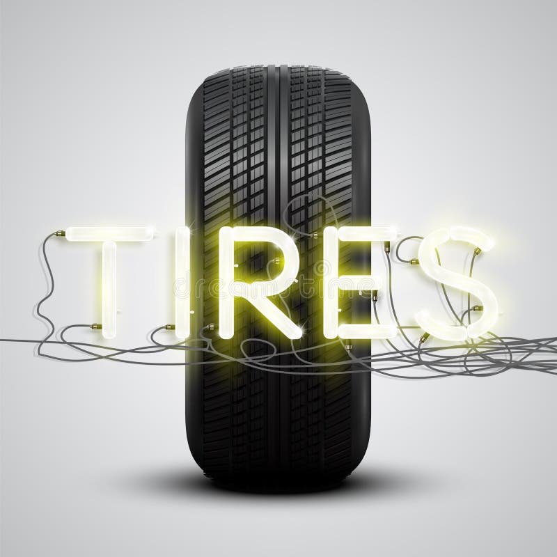 Realistic Tires with Neon Sign, Vector Stock Vector - Illustration of ...