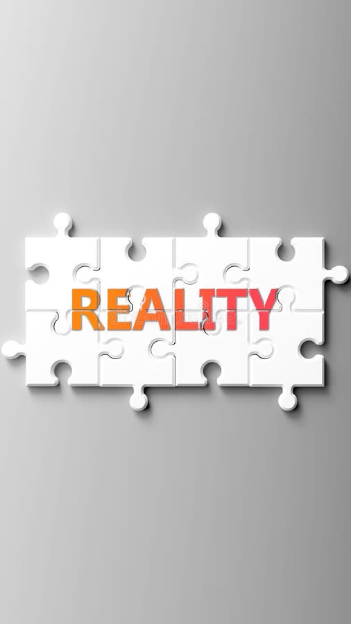 Reality Complex Like a Puzzle - Pictured As Word Reality on a Puzzle ...