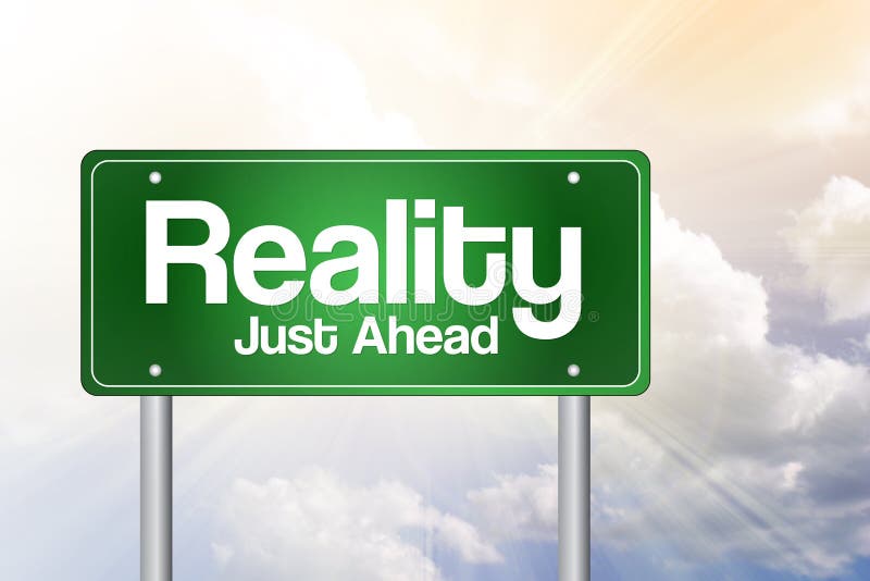 Reality Green Road Sign stock illustration. Illustration of certainty ...