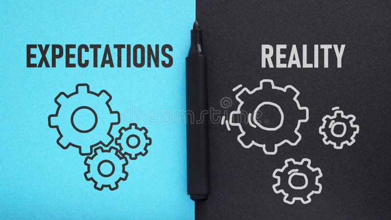 Reality Vs Expectations are Shown Using the Text Stock Photo - Image of ...