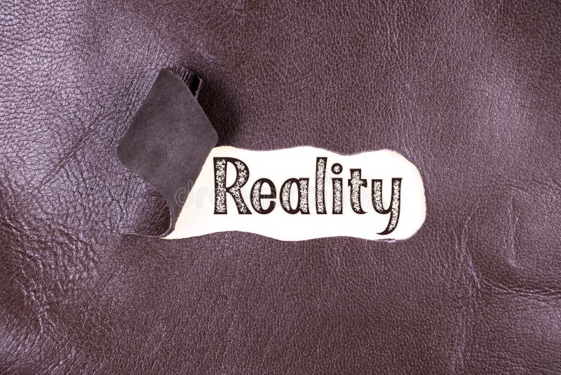 Reality Word Written on Torn Leather Stock Photo - Image of healthcare ...