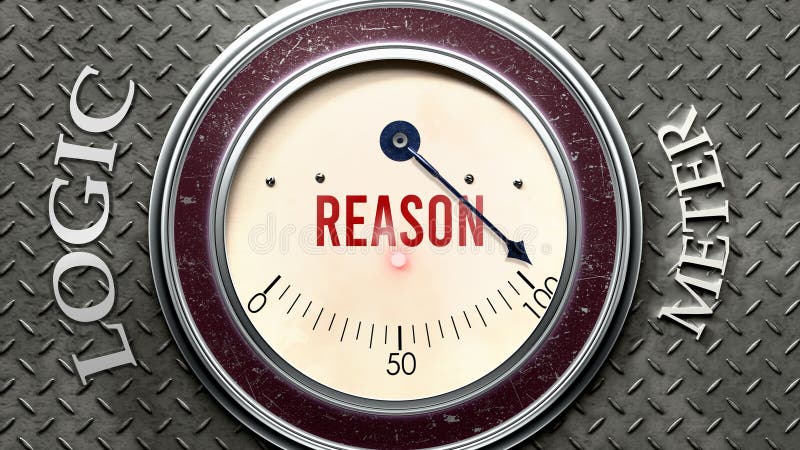 Reason and Logic that is Hitting a Full Scale, Showing a Very High ...