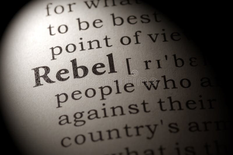 Definition of the Word Rebel Stock Photo - Image of information, paper ...