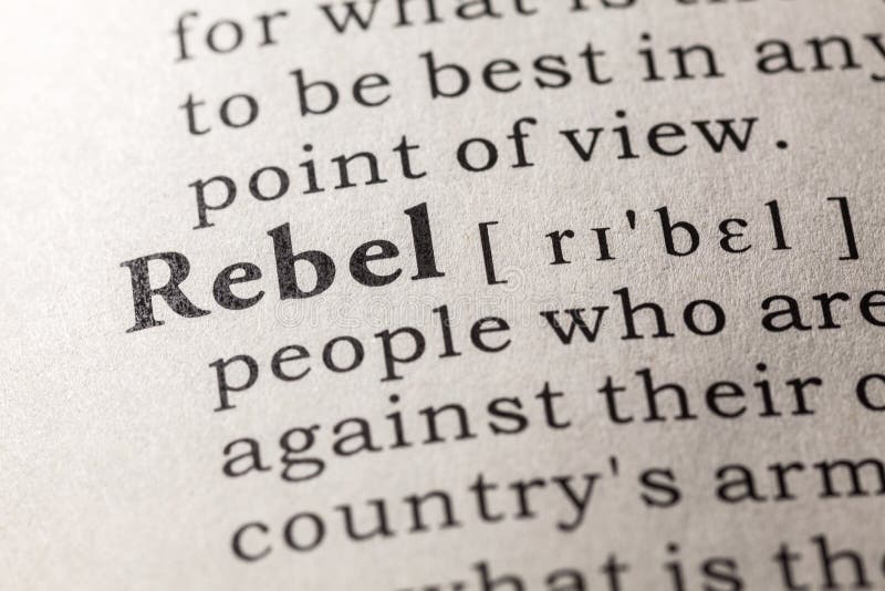 Definition of the Word Rebel Stock Image - Image of word, book: 153524065