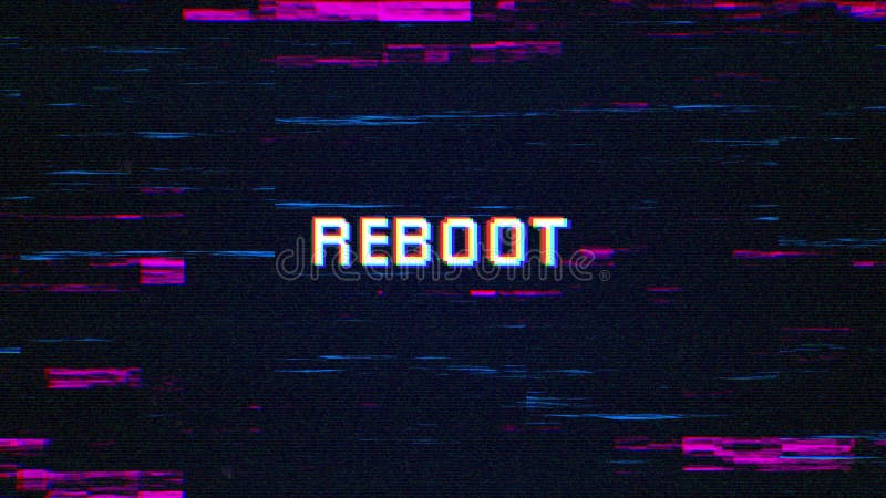 SYSTEM REBOOT Text with Glitch Background Concept for Video Games ...