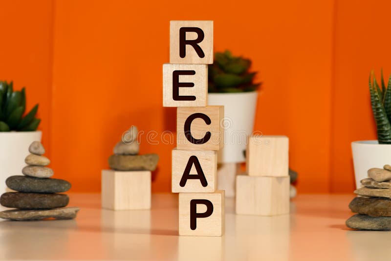 Recap Word from Wooden Blocks on Desk Stock Image - Image of symbol ...
