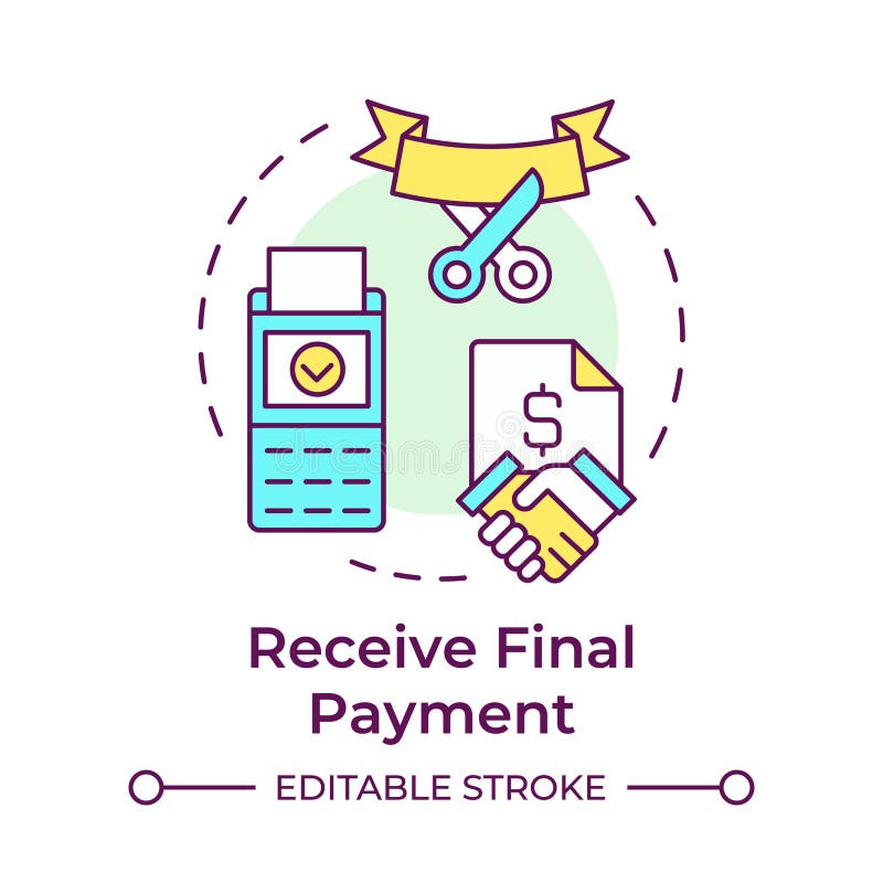 Receive Final Payment Multi Color Concept Icon Stock Illustration ...