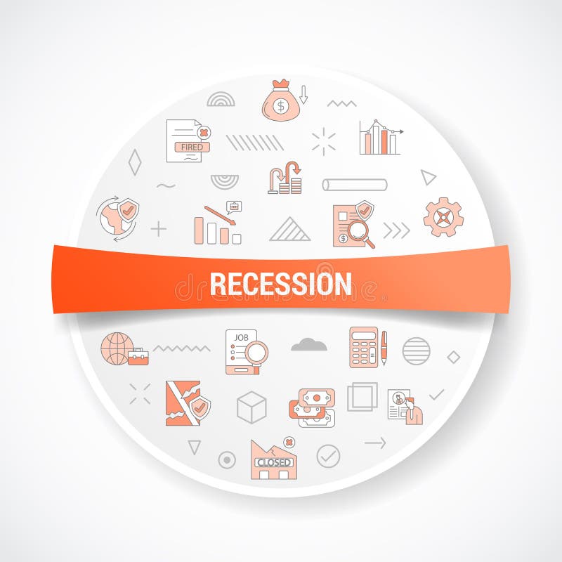 Recession Concept with Icon Concept with Round or Circle Shape for ...
