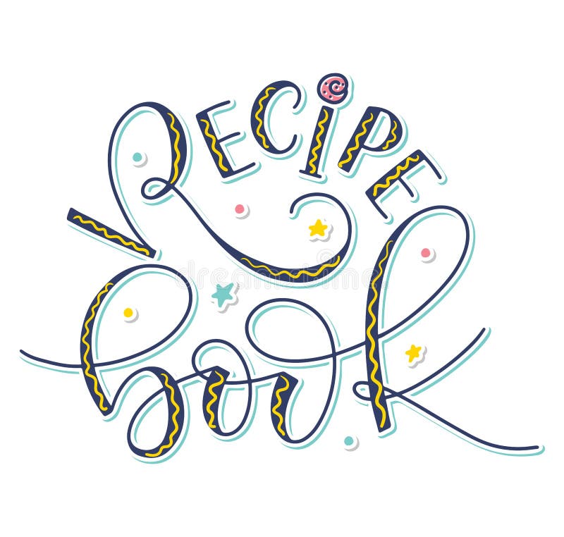 Recipe Book - Colored Lettering Isolated on White Background Stock ...