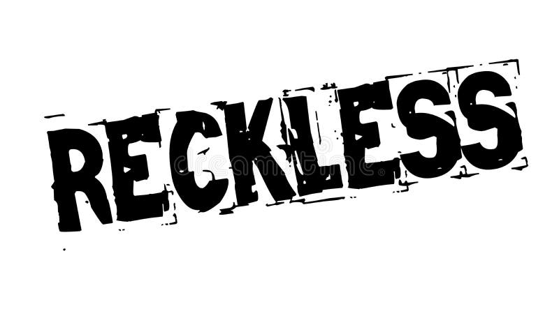 Reckless black stamp stock vector. Illustration of mark - 114570189
