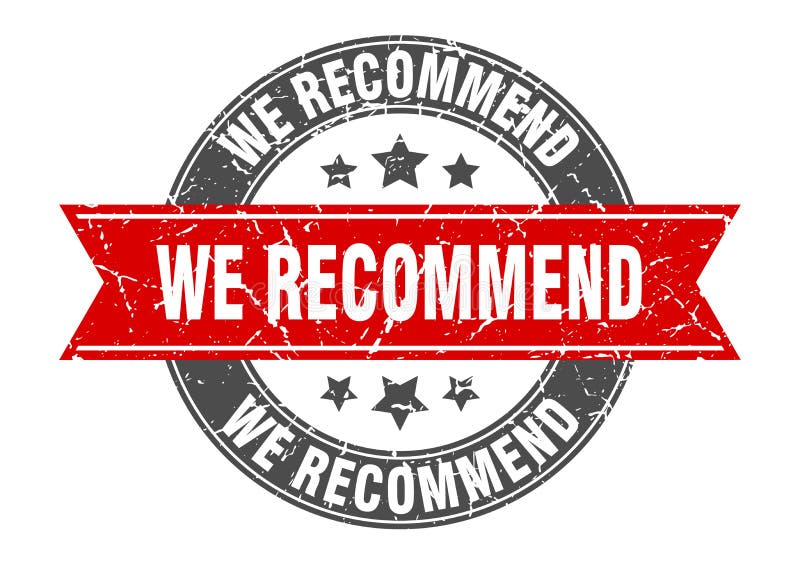 We Recommend Stamp. we Recommend Round Grunge Sign. Stock Vector ...