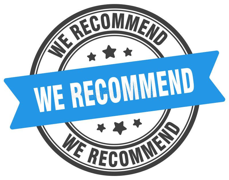 We Recommend Stamp. we Recommend Label on Transparent Background. Round ...