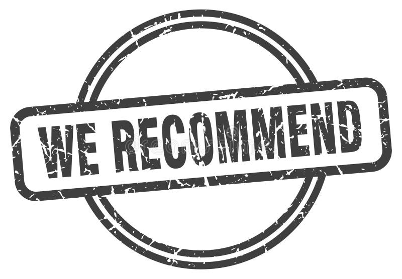 We Recommend Stamp. we Recommend Round Grunge Sign Stock Vector ...