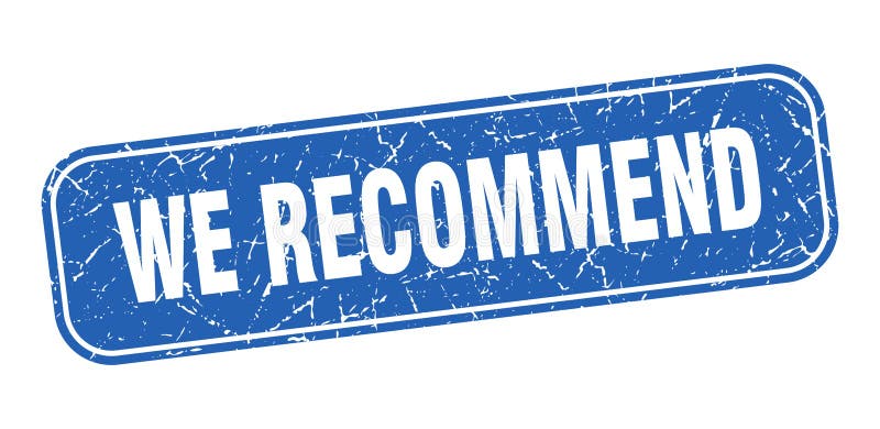 We Recommend Stamp. we Recommend Square Grungy Isolated Sign Stock ...