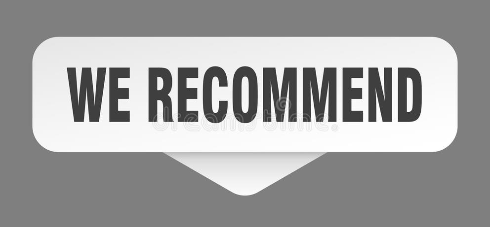 We Recommend Sticker. we Recommend Sign Isolated on Gray Background ...