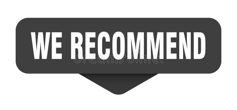 We Recommend Sticker. we Recommend Sign on Transparent Background Stock ...