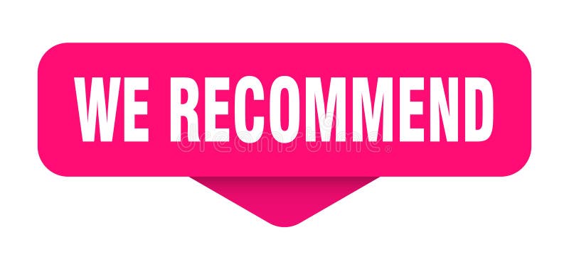 We Recommend Sticker. we Recommend Sign on Transparent Background Stock ...