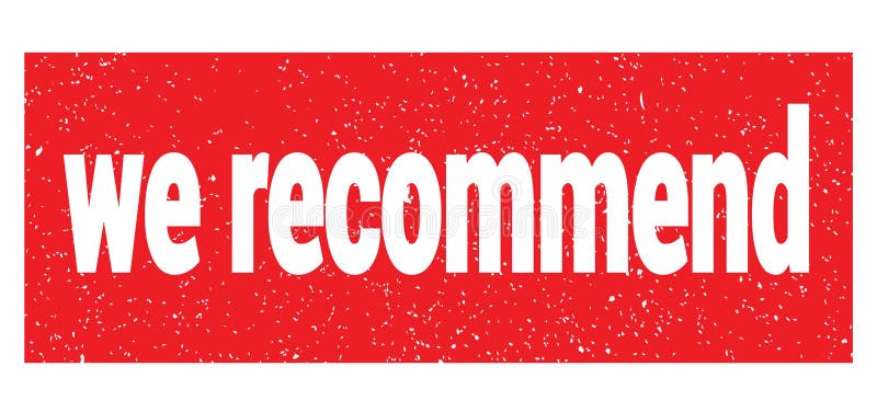 We Recommend Text Written on Red Stamp Sign Stock Illustration ...