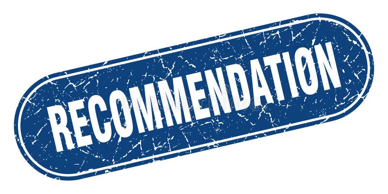Recommendation Sign. Recommendation Grunge Stamp Stock Vector ...