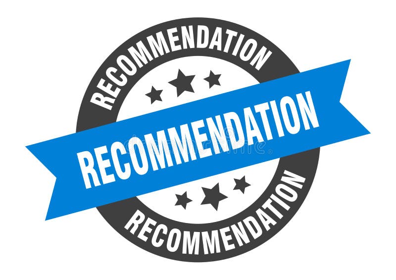 Recommendation Sign. Recommendation Circular Band Label. Recommendation ...