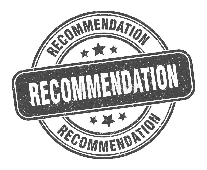 Recommendation Stamp. Recommendation Round Grunge Sign Stock Vector ...